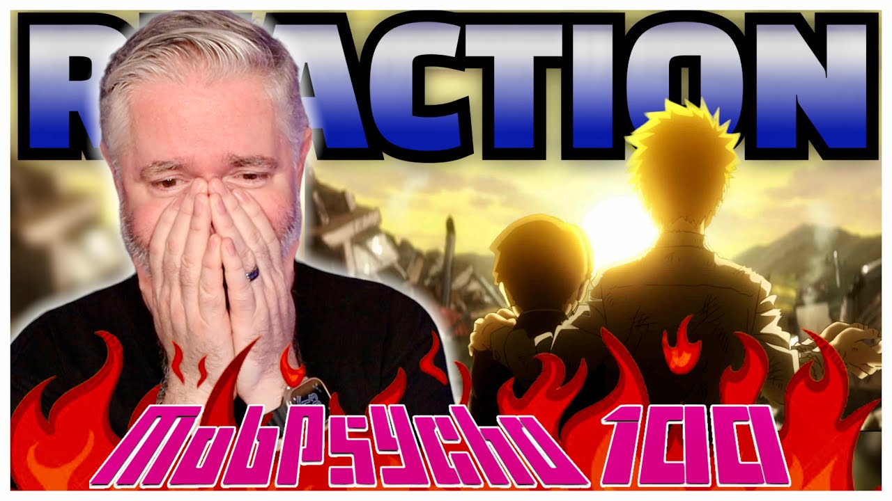 THE FINAL EPISODE EVER! | Mob Psycho 100 - S03/E12 REACTION - YouTube