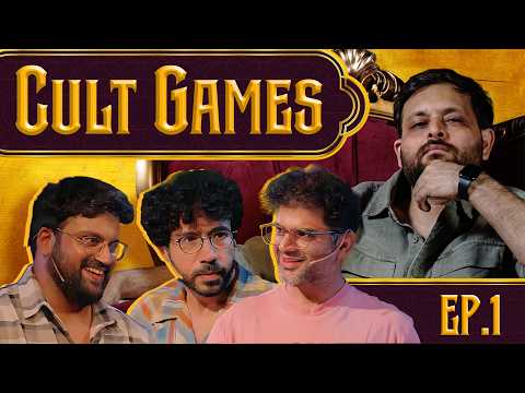 Cult Games- Ep1 ft @aupmanyu @KaruneshTalwar @siddharthdudeja