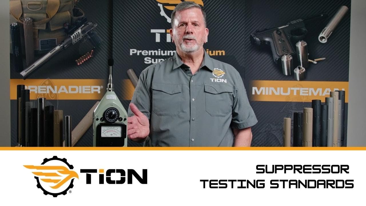 TiON’s Suppressor Testing Standards - YouTube