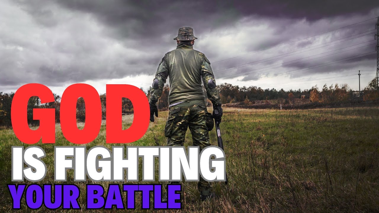 5 signs God is fighting your battle for your victory - Christian ...