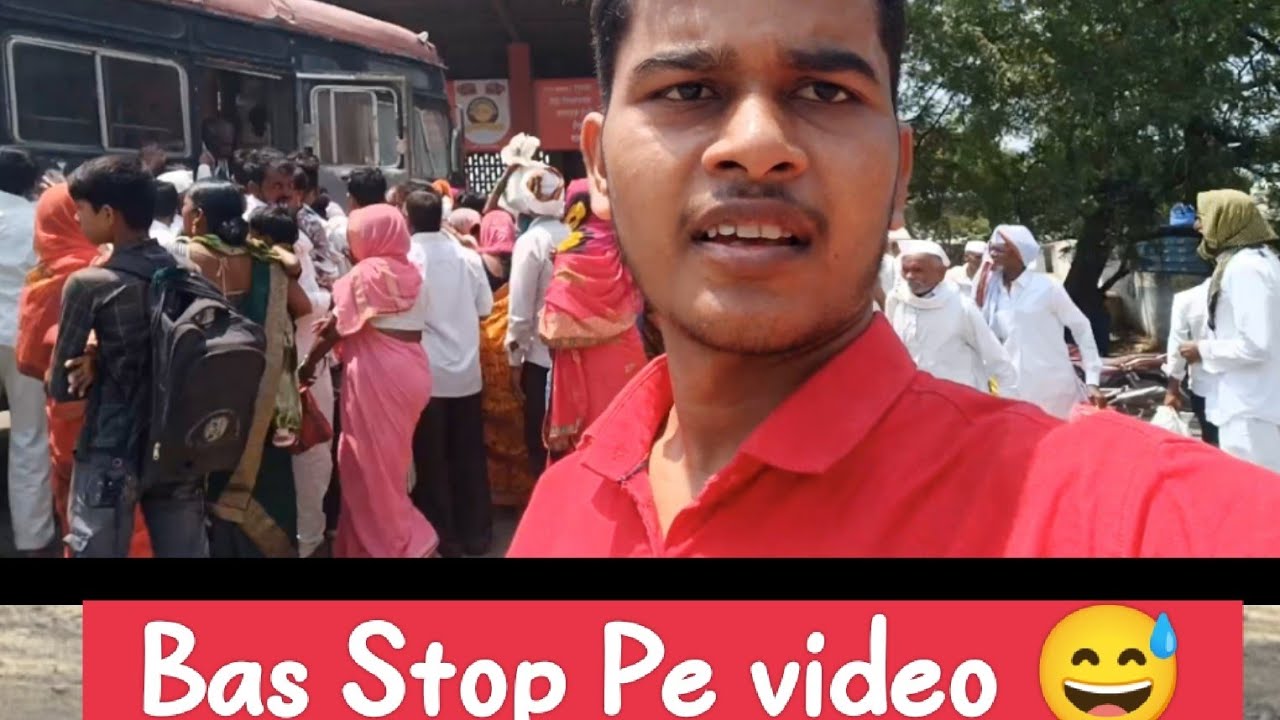 Bas Stop Pe video ! Bas me video ! vlog - YouTube