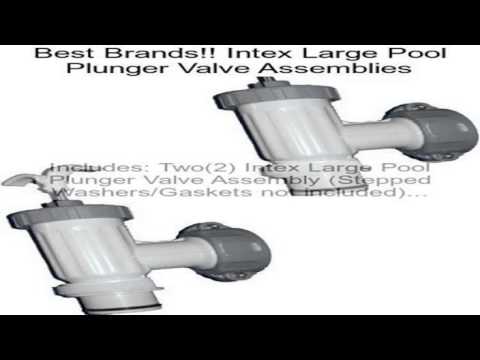 Intex Large Pool Plunger Valve Assemblies Review - YouTube