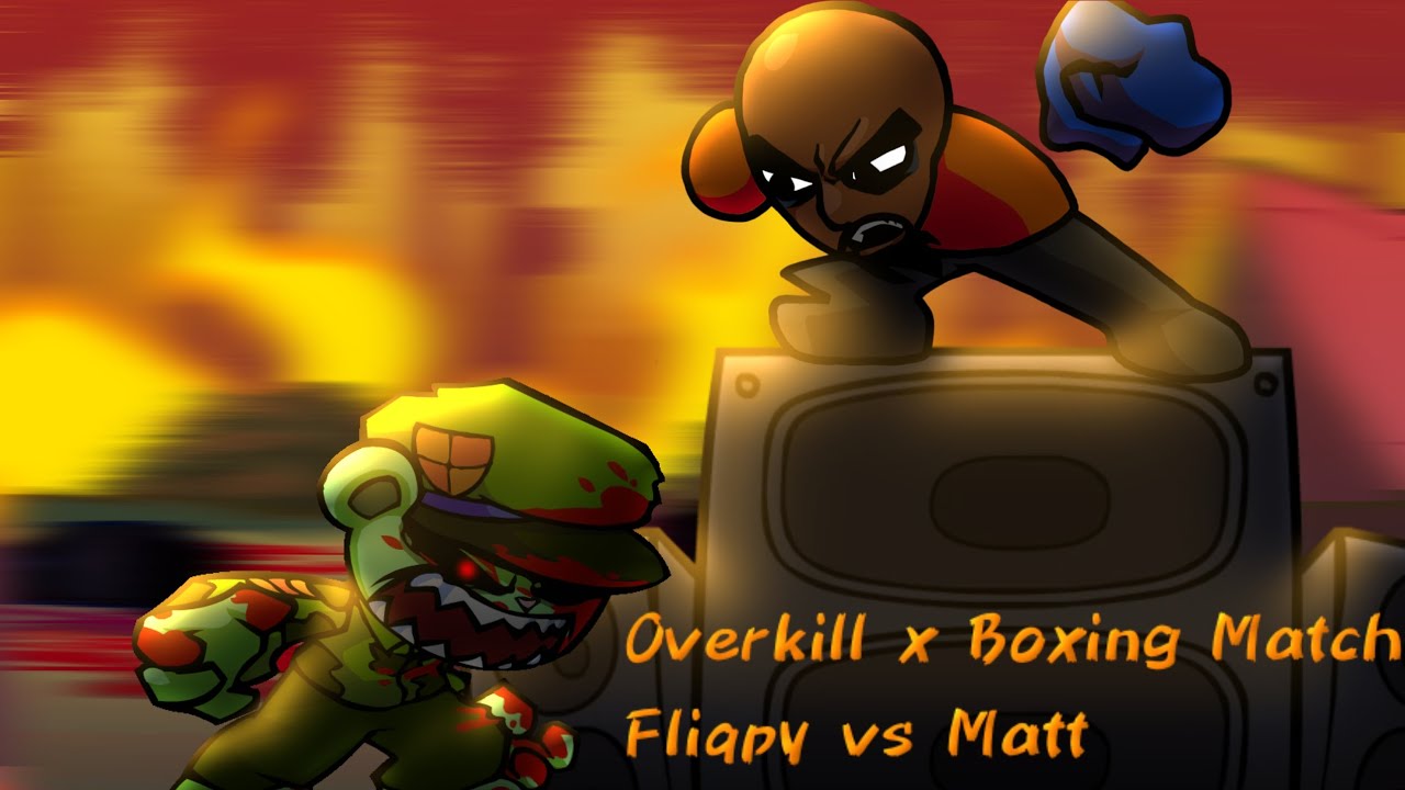 FNF' Mashup: Fliqpy vs Matt - Overkill x Boxing Match - YouTube
