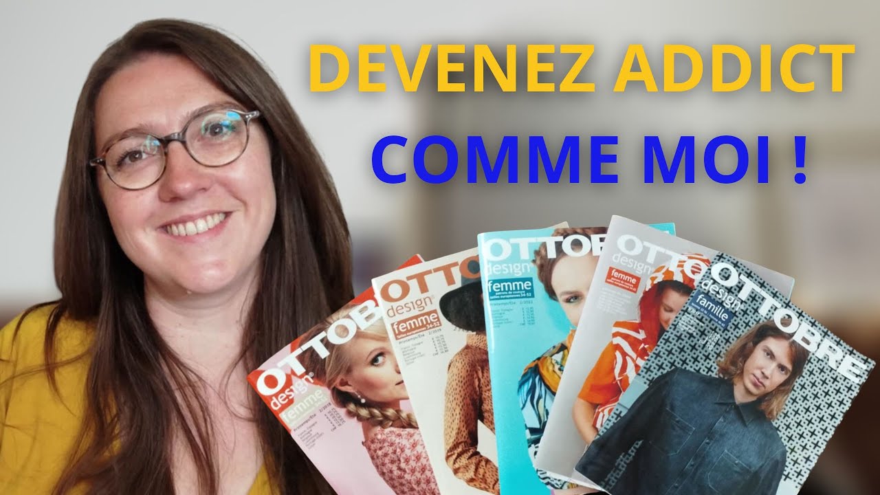 Devenez addict comme moi aux magazines Ottobre Femme et Famille ! - YouTube