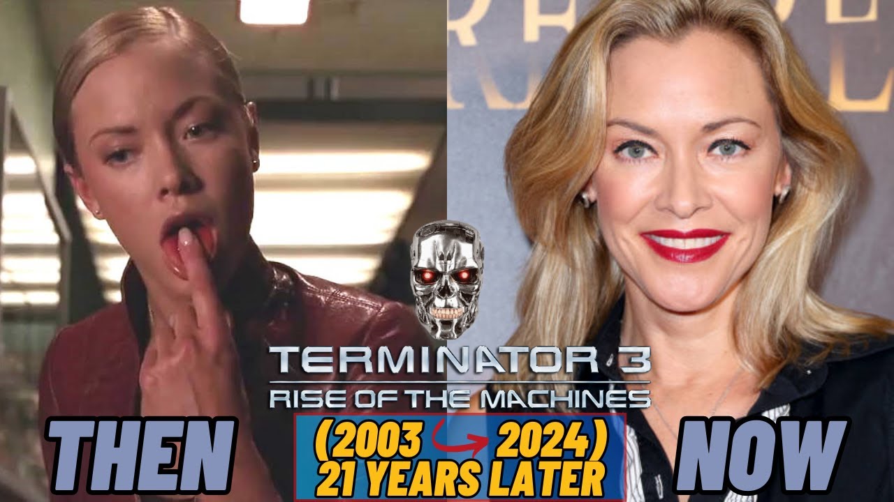 🌟Terminator 3: Rise of the Machines🌟Cast Then and Now 2003/2024 How ...