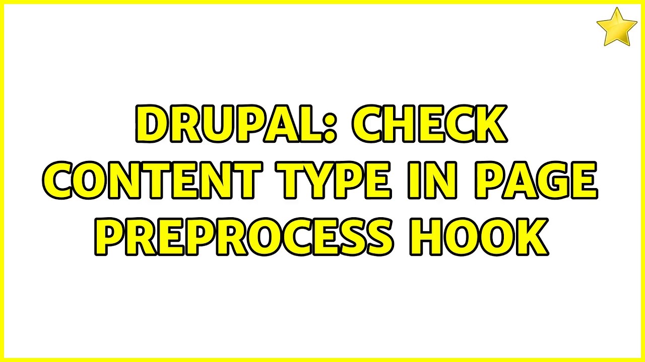 Drupal Check Content Type In Page Preprocess Hook Youtube