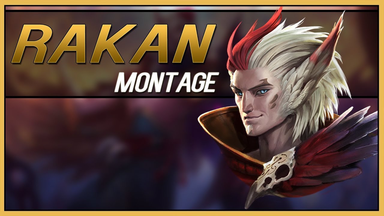 Rakan Montage "Best Rakan Plays" | League of Legends - 2018 - YouTube