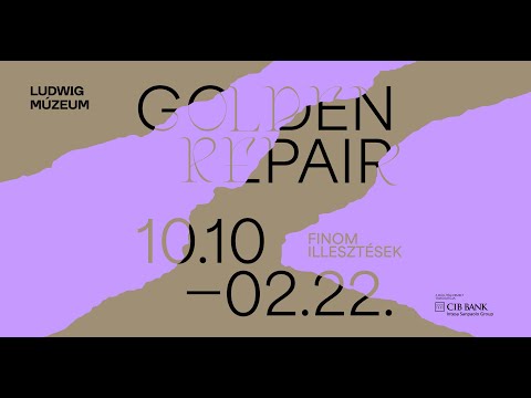 Golden Repair – Finom illesztések | Kiállítási kisfilm