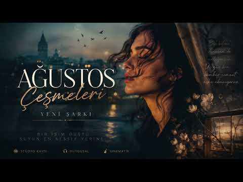 Ağustos Çeşmeleri | Duygusal Türkçe Şarkı 🌙 | Indie Chamber Pop | Şiirsel Kadın Vokal (2026)