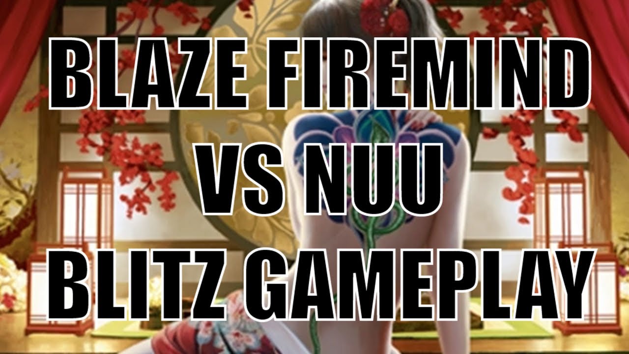 Blaze Firemind Vs Nuu Blitz Gameplay - YouTube