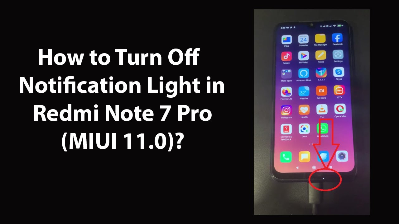 How to Turn Off Notification Light in Redmi Note 7 Pro (MIUI 11.0 ...