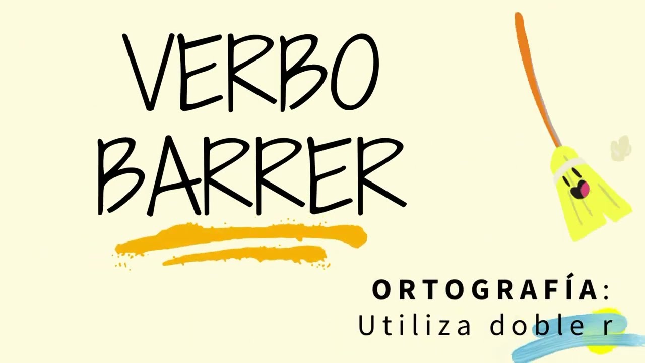 Conjugar verbo BARRER en pasado (pretérito), presente y futuro - YouTube