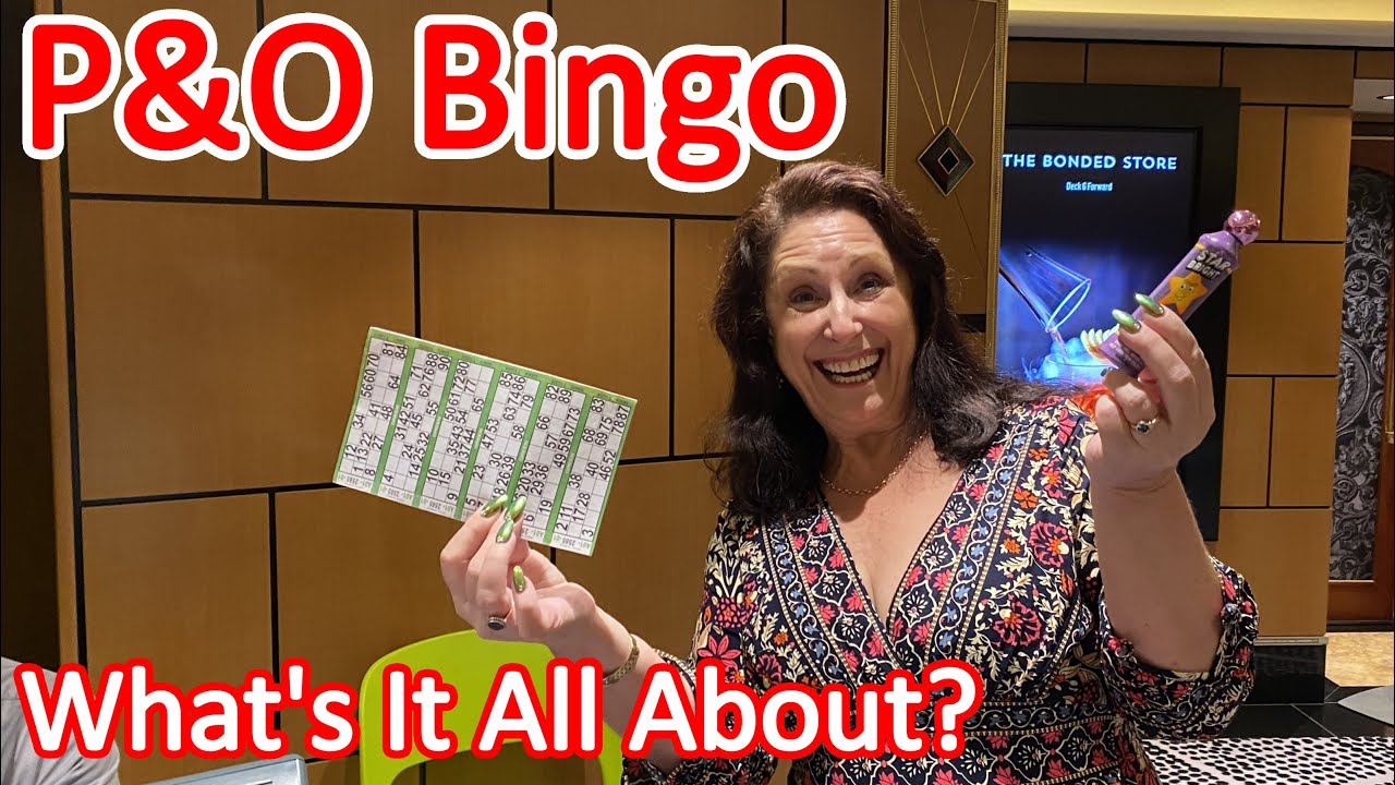 What is Bingo on a Cruise Ship All About? - A Look at Bingo on P&O ...