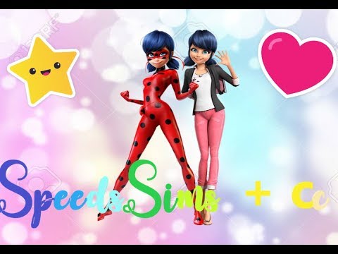 (miraculous) #ladybug speedsims + cc sims 4 🤩- Liah - - YouTube