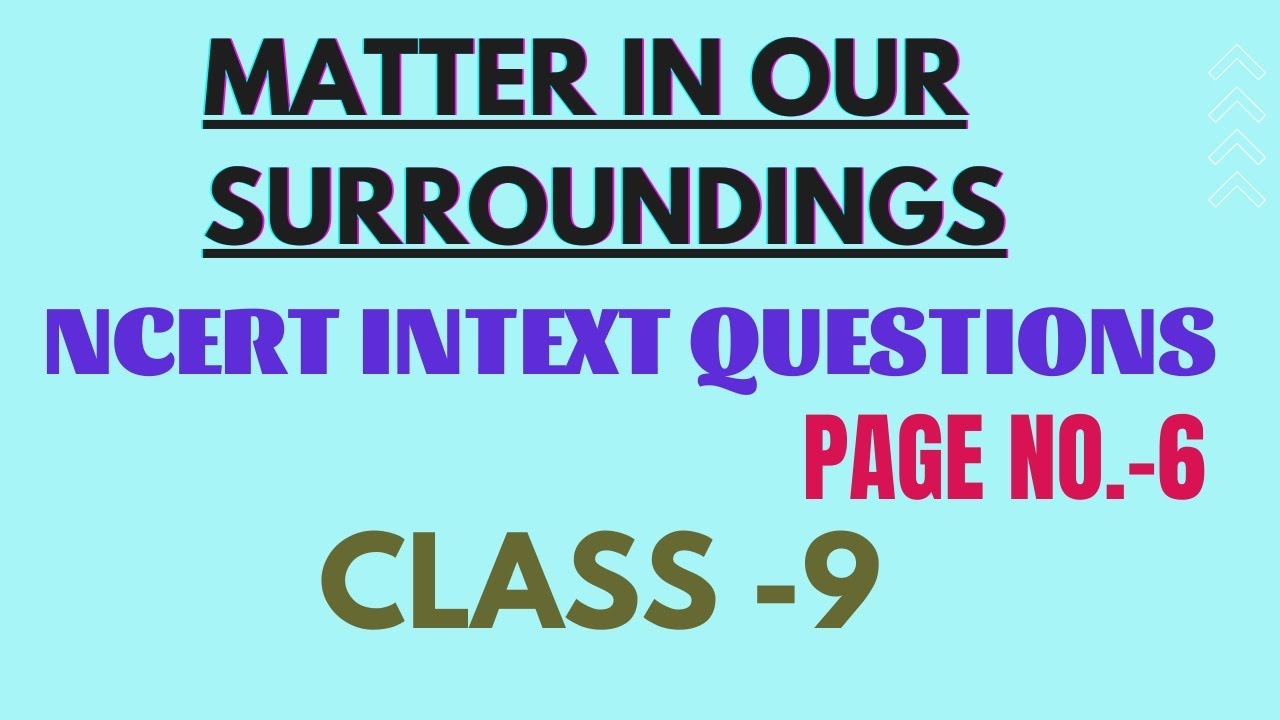 Matter In Our Surrounding | Class 9 | NCERT Intext question | part 2 ...