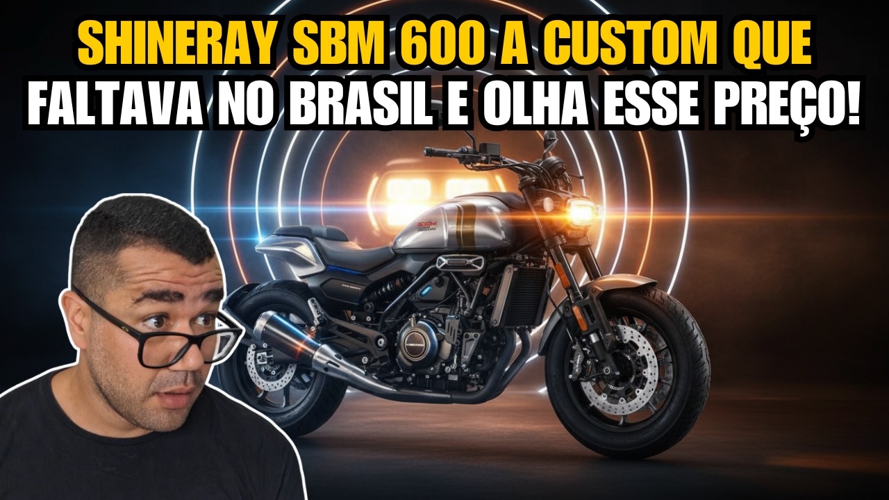 SHINERAY SBM 600 A CUSTOM QUE FALTAVA NO BRASIL E OLHA ESSE PREÇO ...