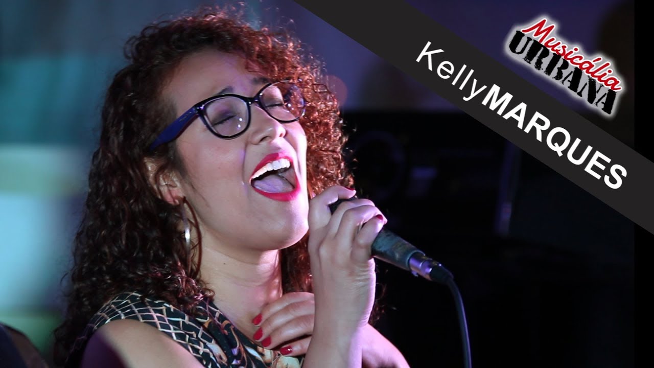 Kelly Marques | Sarau Musicália Urbana - YouTube