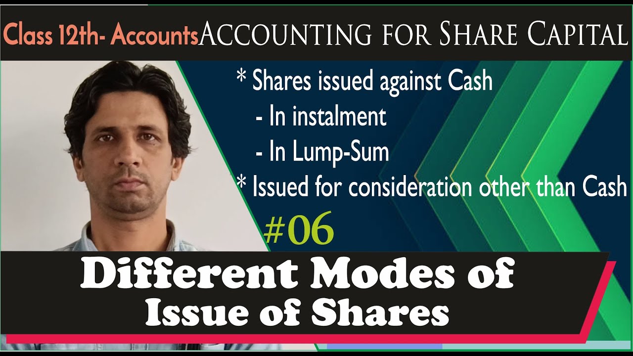Accounting for Share Capital |#6| Different Modes of Issue of Shares ...