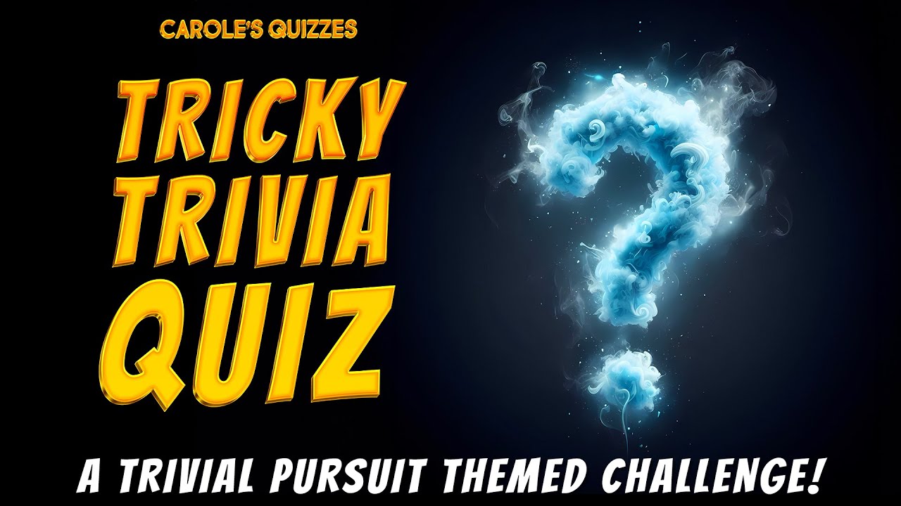 Tricky Trivia Quiz: Try This Trivial Pursuit-Themed Challenge! - YouTube