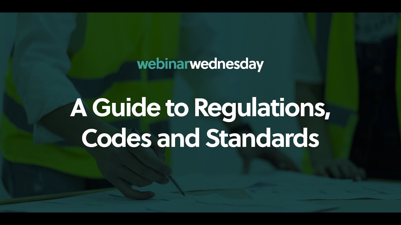 A Guide to Regulations, Codes and Standards - YouTube