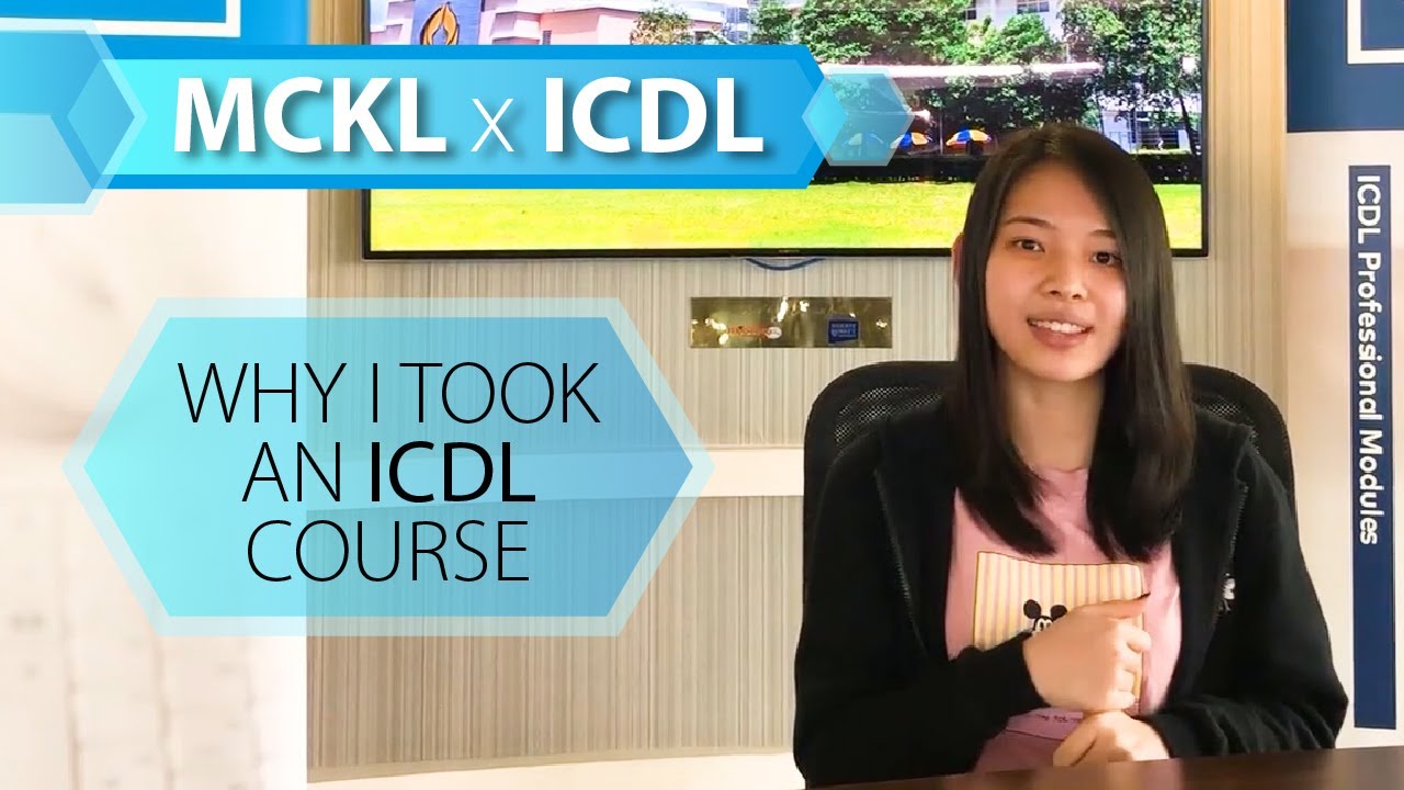 Digital Education@MCKL | Why I took an ICDL course: Zi En - YouTube
