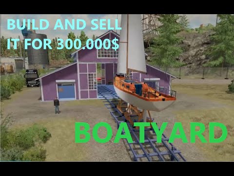 BOAT | BOATYARD | FARMING SIMULATOR 22 - YouTube