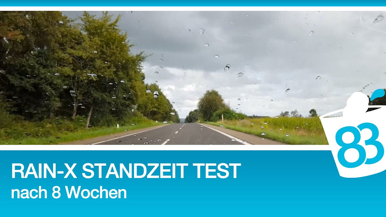 Rain-X Regenabweiser Testbericht und Erfahrungen - Standzeit und ...