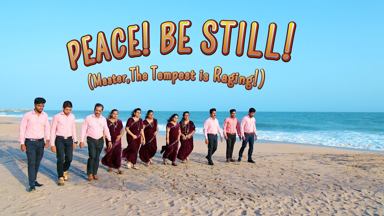 PEACE!BE STILL! | Master,The Tempest is Raging! | GRACE MUSICAL ...
