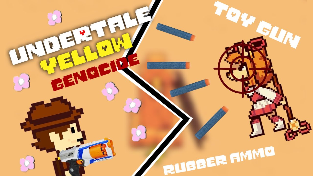 (Part 2) Can I beat Undertale Yellow with the Toy Gun and Rubber Ammo ...
