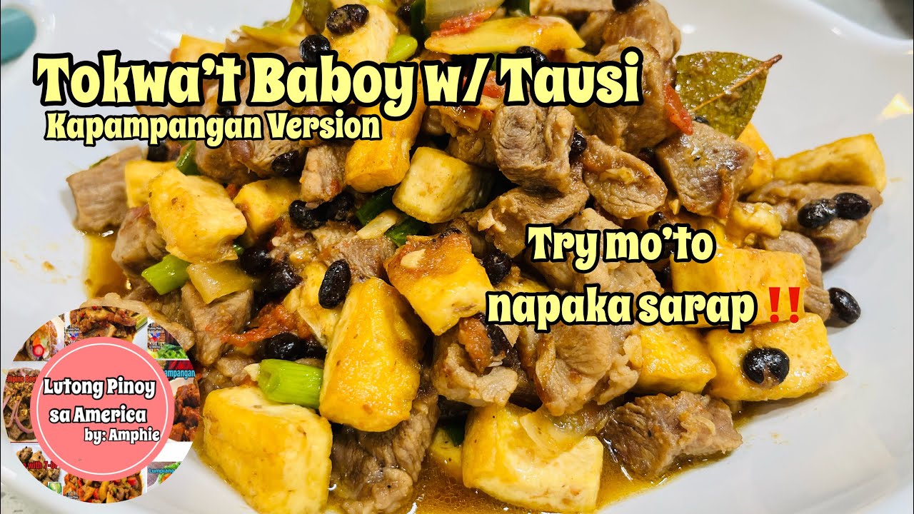 TOKWA’T BABOY w/ TAUSI Recipe/my Nanay’s version#kapampanganrecipe # ...