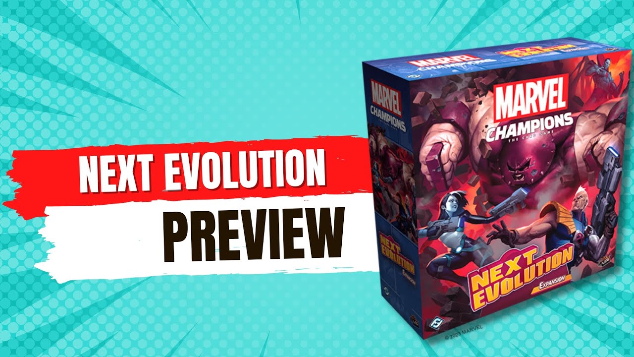 Next Evolution Preview - Marvel Champions - YouTube