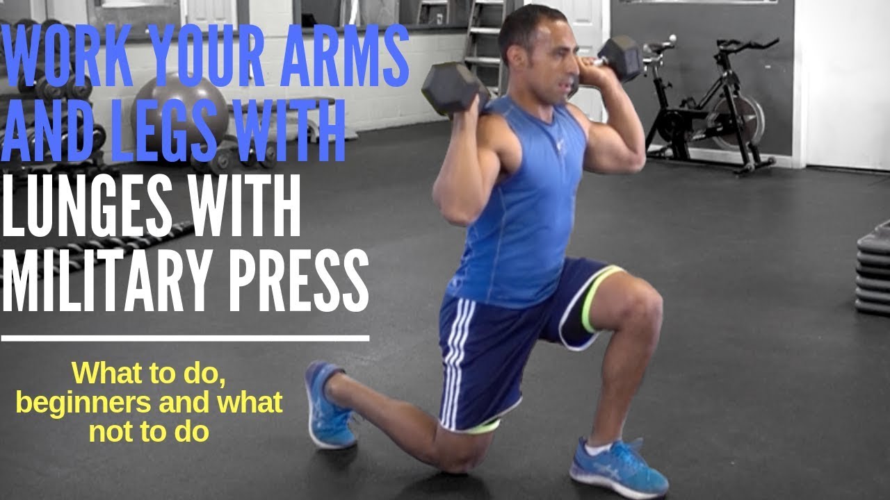 How To Do Lunges with Military Press For Fat Loss, Body Toning and ...