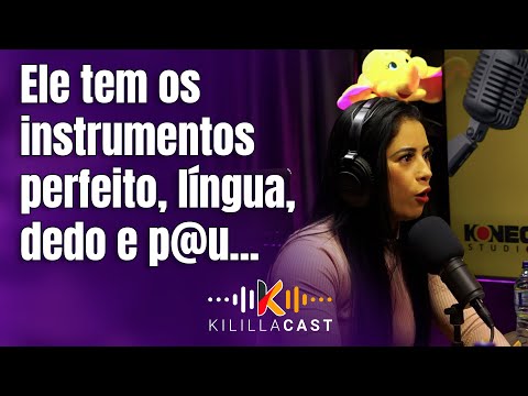 🍆 Eu sinto às vezes o p@u dele bater no meu umbigo! | Lu Pimenta | Kililla Cast
