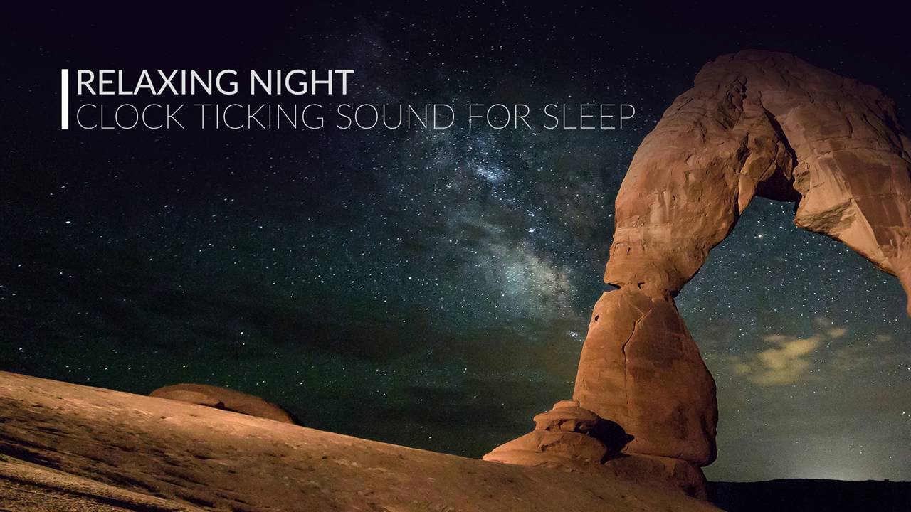 RELAXING NIGHT - CLOCK TICKING SOUND FOR SLEEP - YouTube