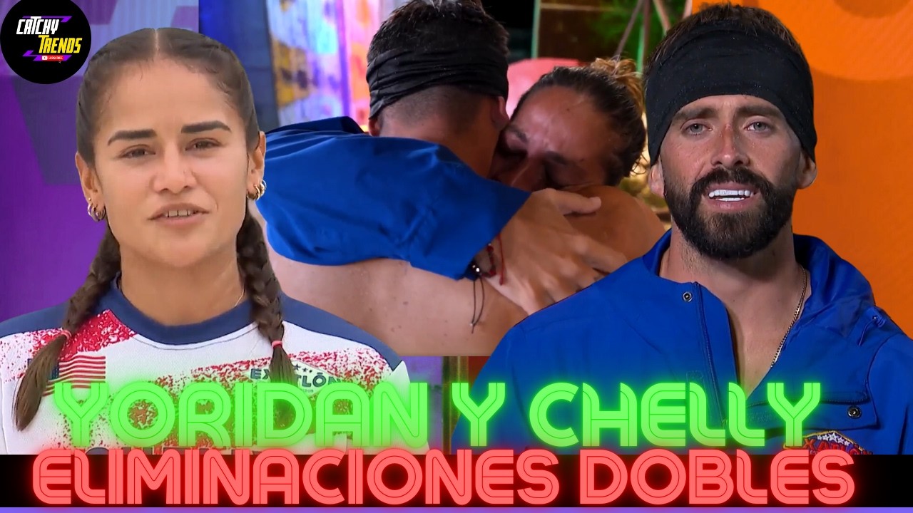 ELIMINACIONES DOBLES😱 YORIDAN Y CHELLY SON ELIMINADOS 🔥 FINAL EXATLON ...
