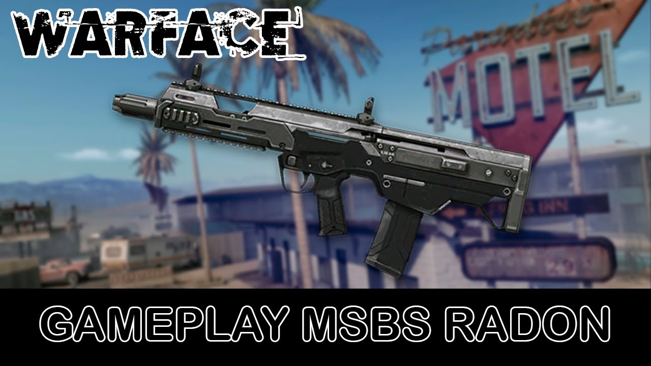 WARFACE - GAMEPLAY MSBS RADON - FFA MOTEL - YouTube