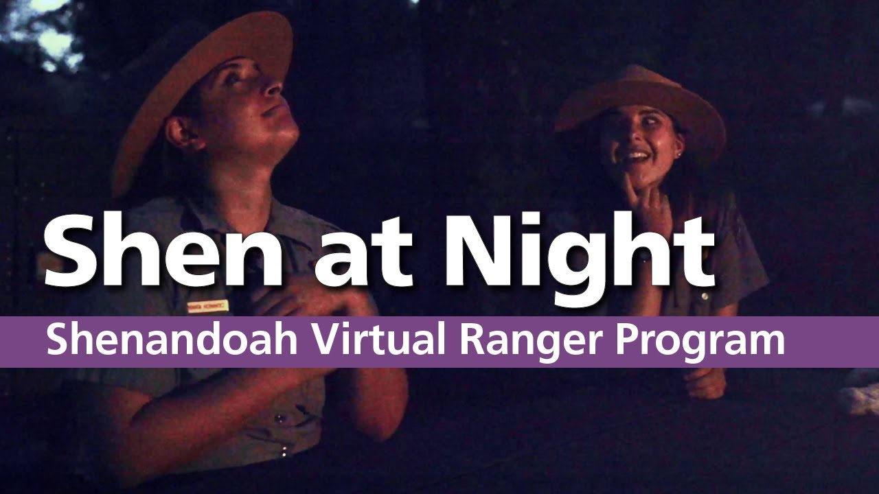 Virtual Junior Ranger Program: Shen at Night - YouTube