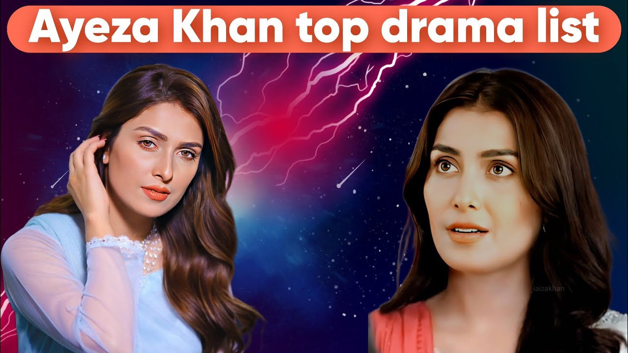 Ayeza Khan Pakistani top drama list Hum tv Geo Ary - YouTube