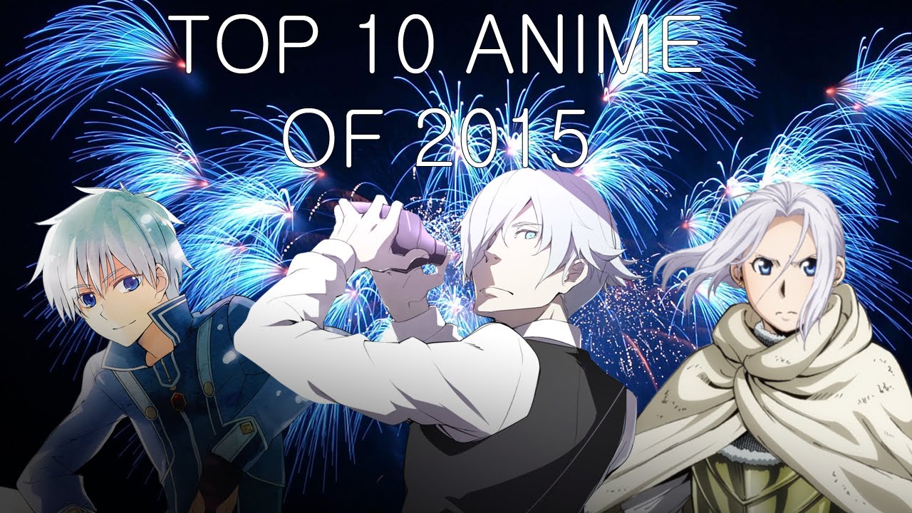 Top 10 Anime of 2015 - YouTube