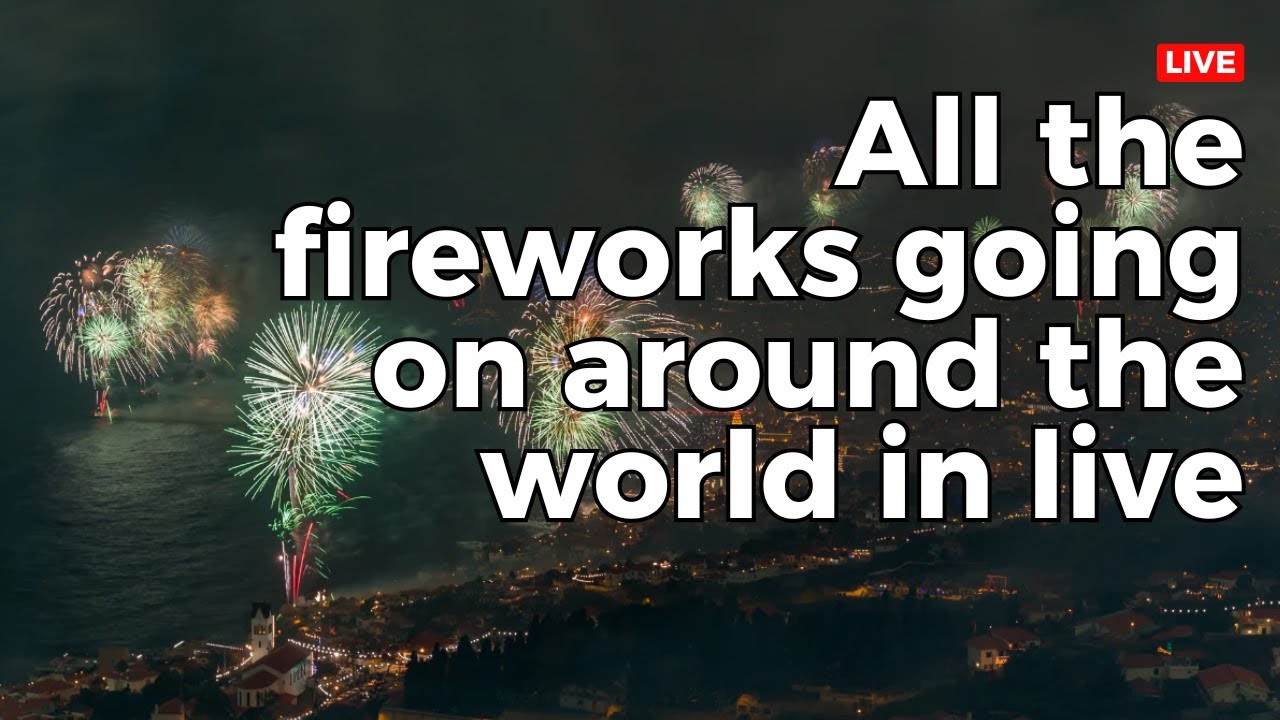 🔴 LIVE: All The Fireworks Going on Around The World | New Year 2025 ...