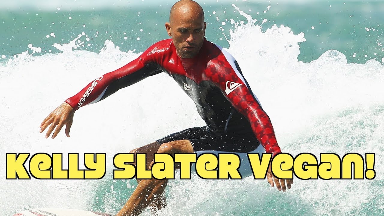 Kelly Slater - World's Greatest Surfer - Goes Vegan! - YouTube