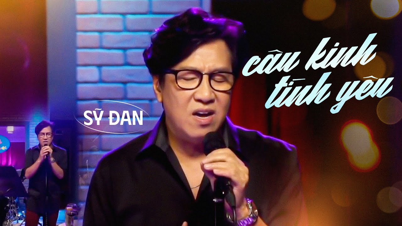 Câu Kinh Tình Yêu - ST Sỹ Đan | Ca Sỹ SỸ ĐAN live at #lungtungxeng ...