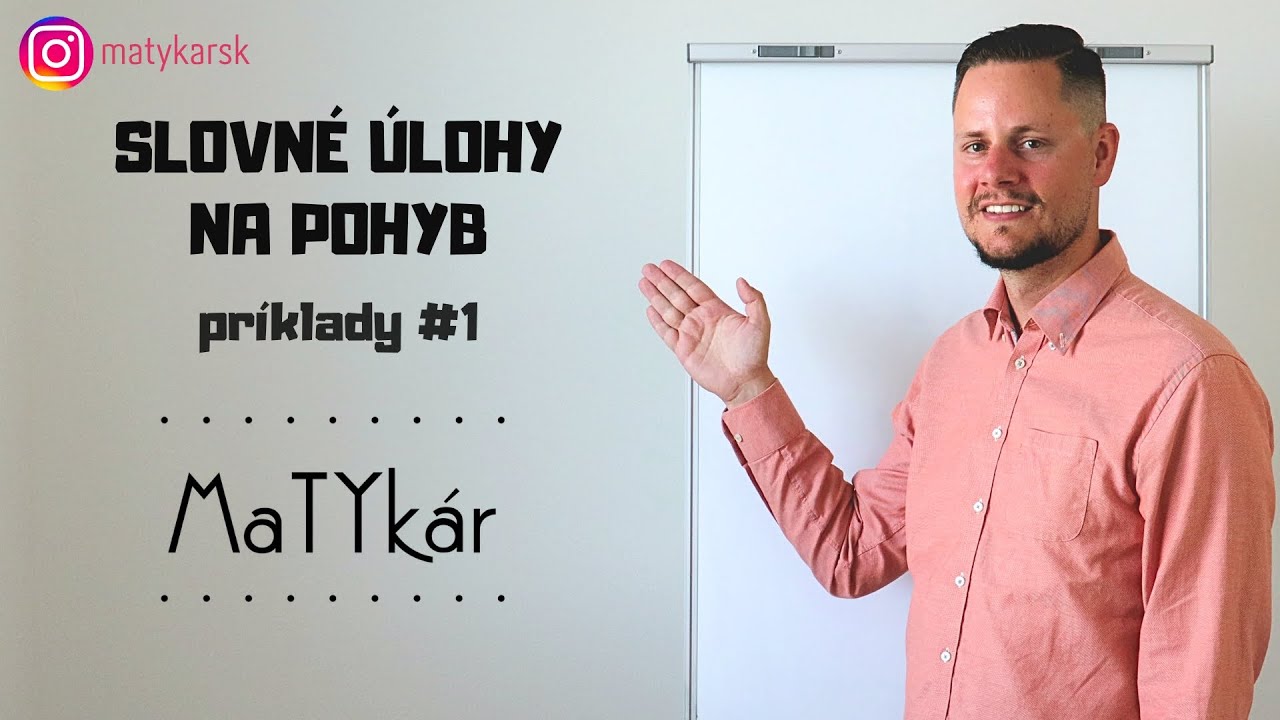 SLOVNÉ ÚLOHY NA POHYB - príklady #1 - YouTube