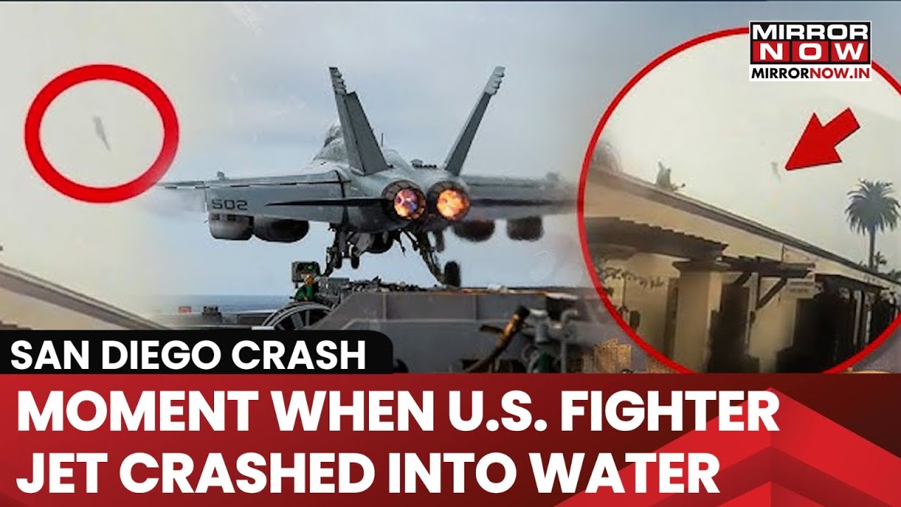 Watch: US Navy Jet Crashes Off San Diego Coast, Horrific Moment Caught ...