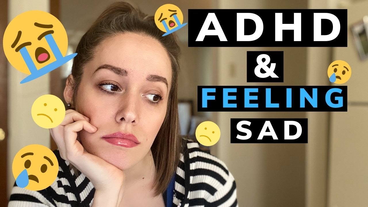Adult ADHD and What to do when you're sad, scared, anxious, worried ...