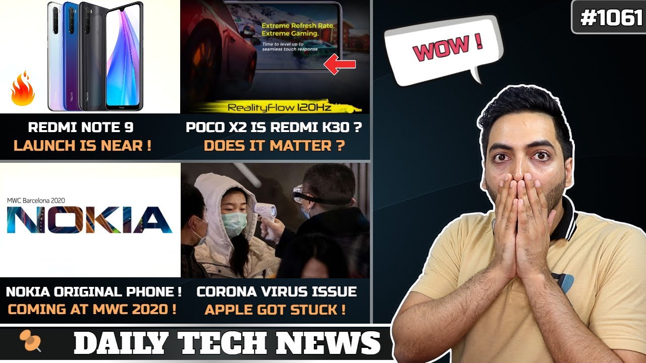 Redmi Note 9 Launch,POCO X2 is Redmi K30?,Nokia Original,Coronavirus ...