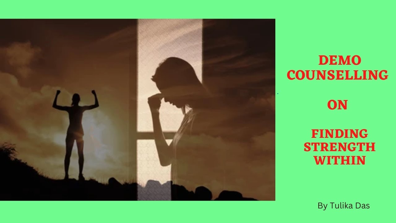 Demo Counselling On: Finding Strength Within - YouTube