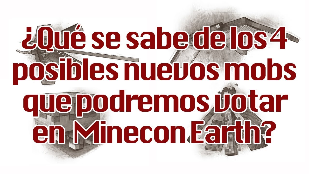 ¿Qué se sabe de los 4 posibles nuevos mobs que podremos votar en ...