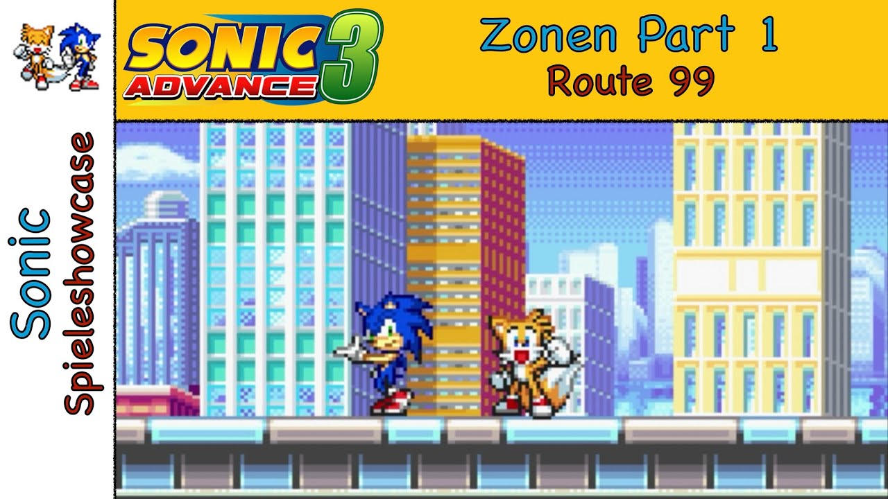 Sonic Advance 3 🦊Tails & Sonic🦔 I Route 99 I Sonic Spieleshowcase - YouTube