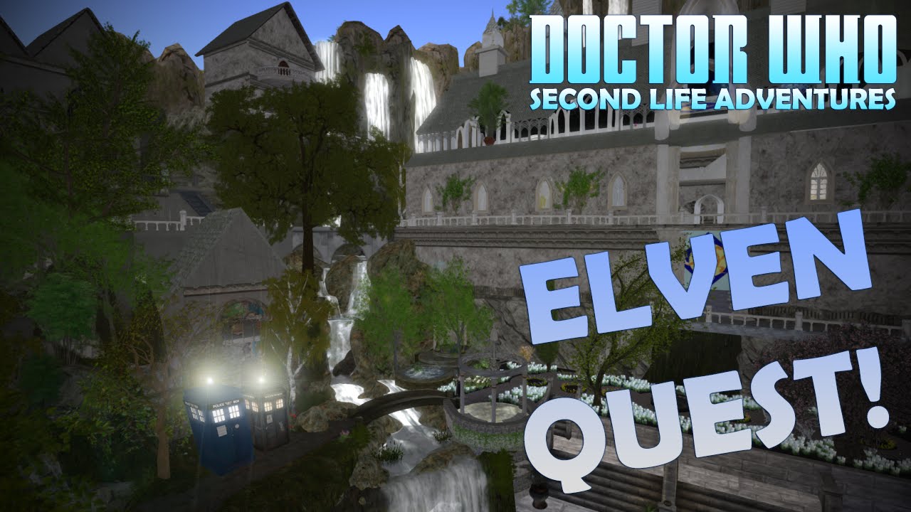 TARDIS AT ELVEN QUEST | Doctor Who Second Life Adventures | The ...